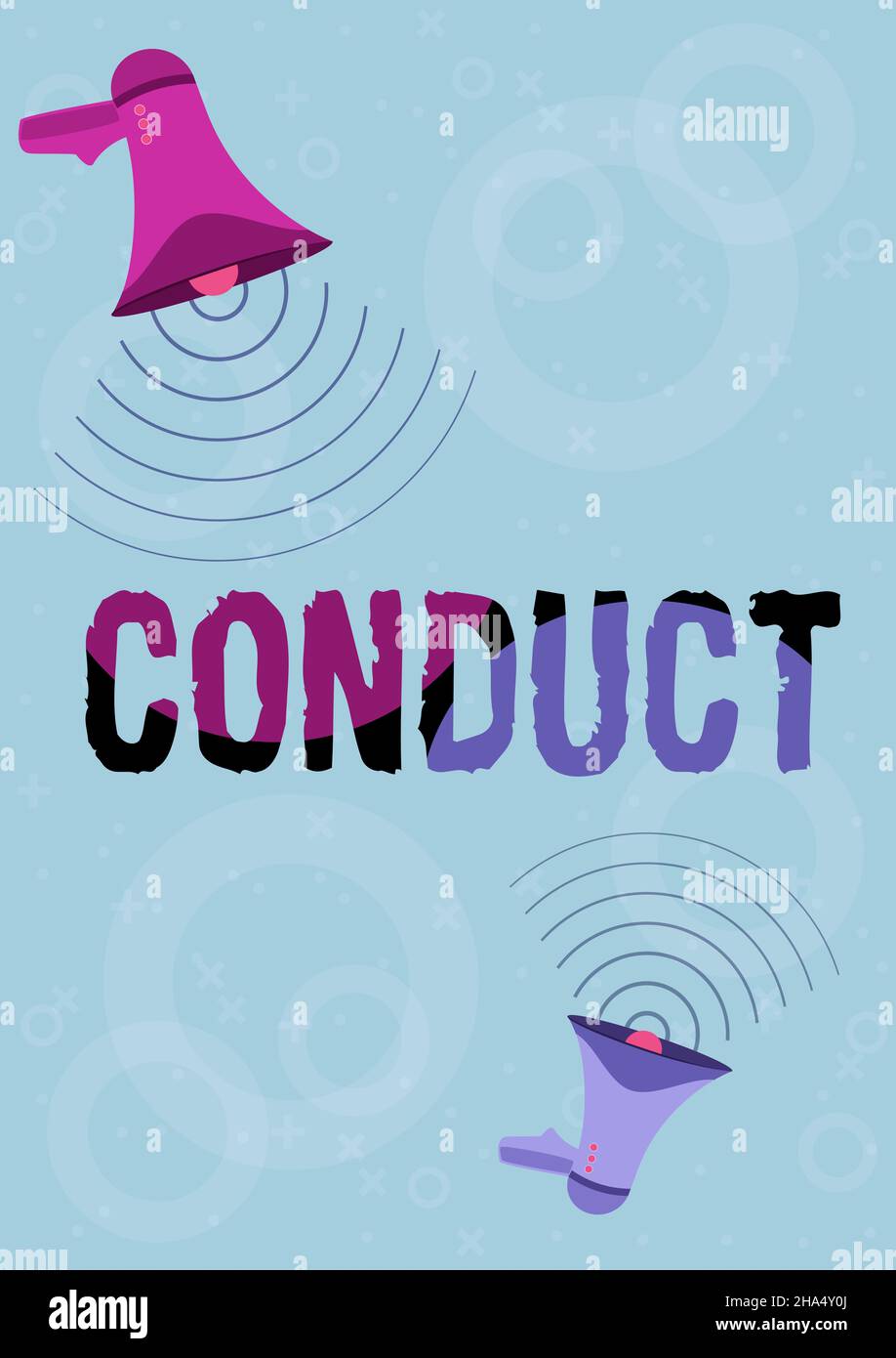 Sign displaying Conduct. Concept meaning manner in which an ...