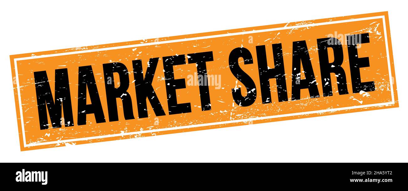 MARKET SHARE text on black orange grungy rectangle stamp sign Stock ...
