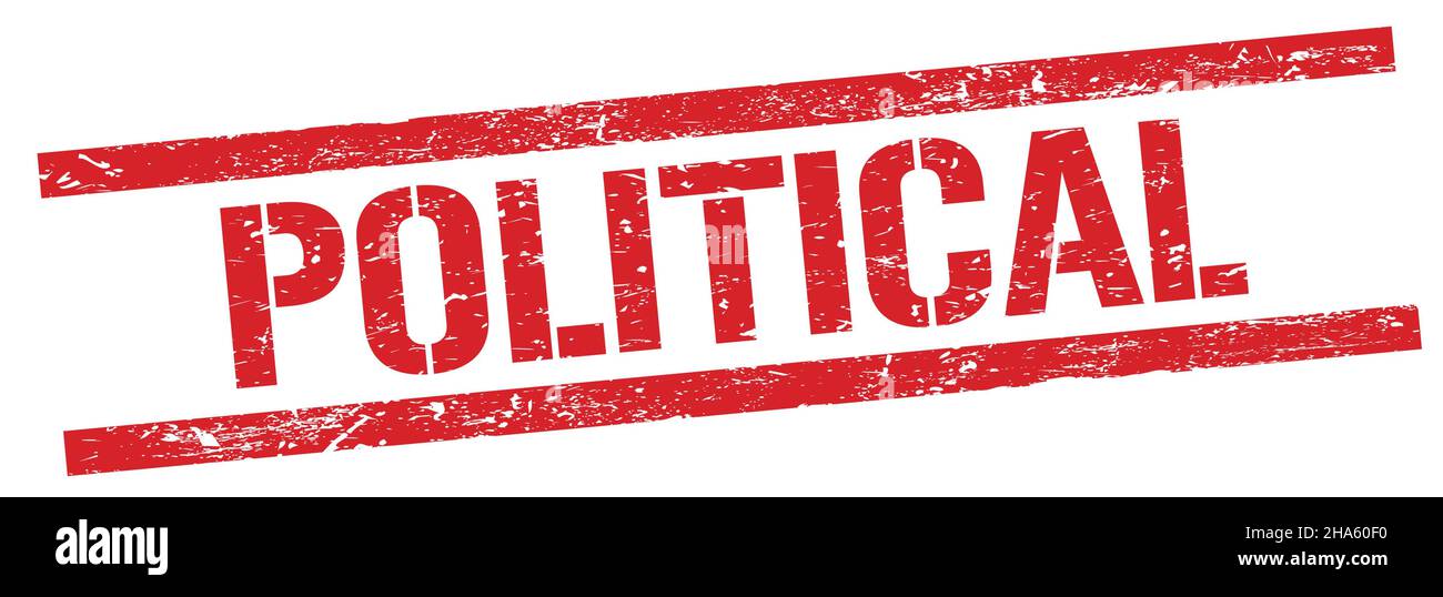 POLITICAL text on red grungy rectangle stamp sign Stock Photo - Alamy