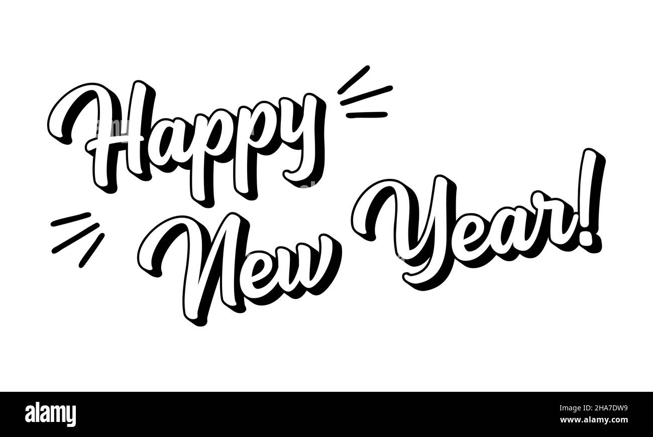 Hand sketched HAPPY NEW YEAR quote. Lettering for poster, sticker ...