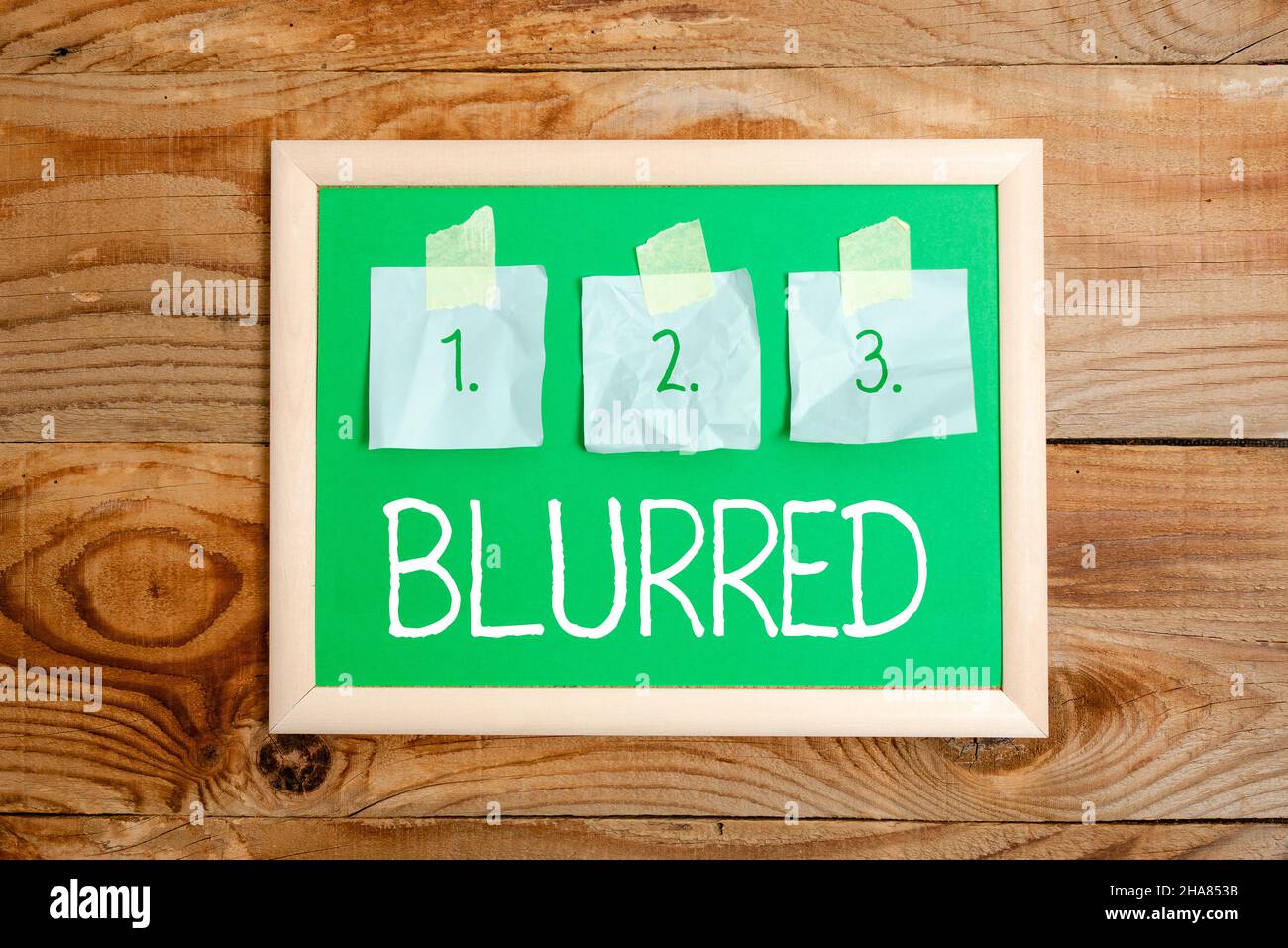 Sign displaying Blurred. Word Written on cannot or unable to see ...