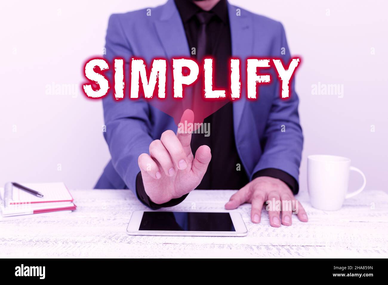 Conceptual display Simplify. Business overview make something simpler ...