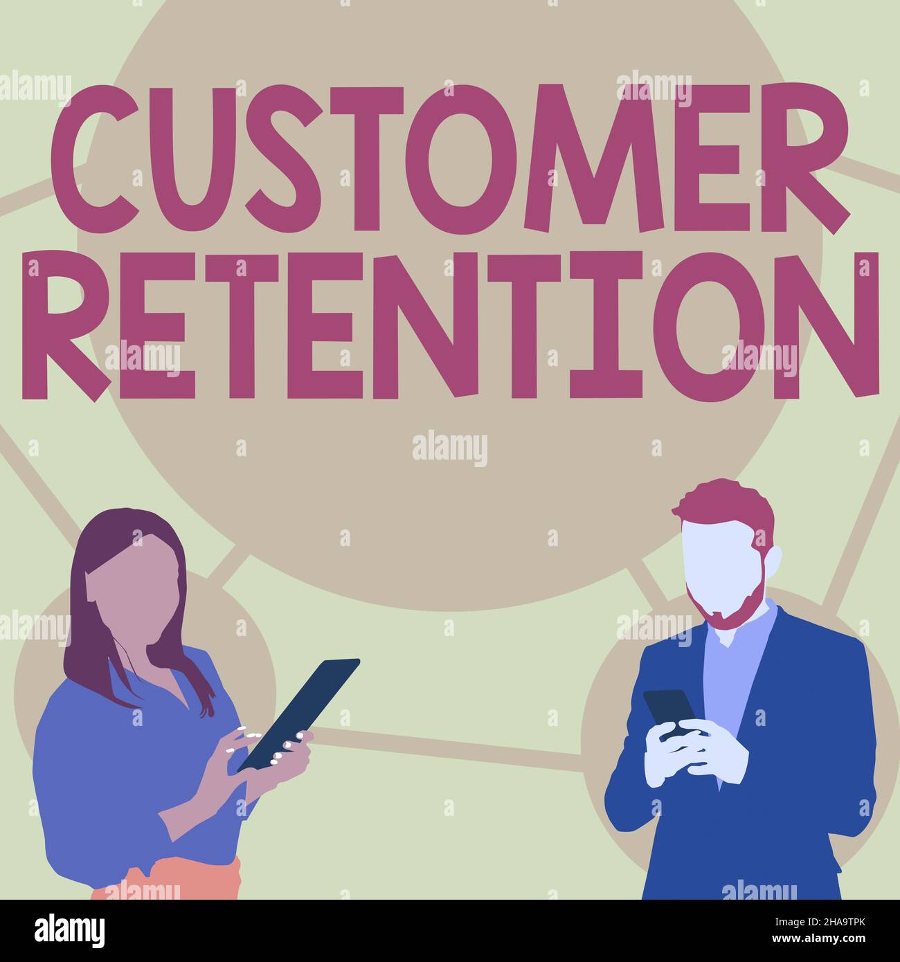 Sign displaying Customer Retention. Business overview Keeping loyal ...