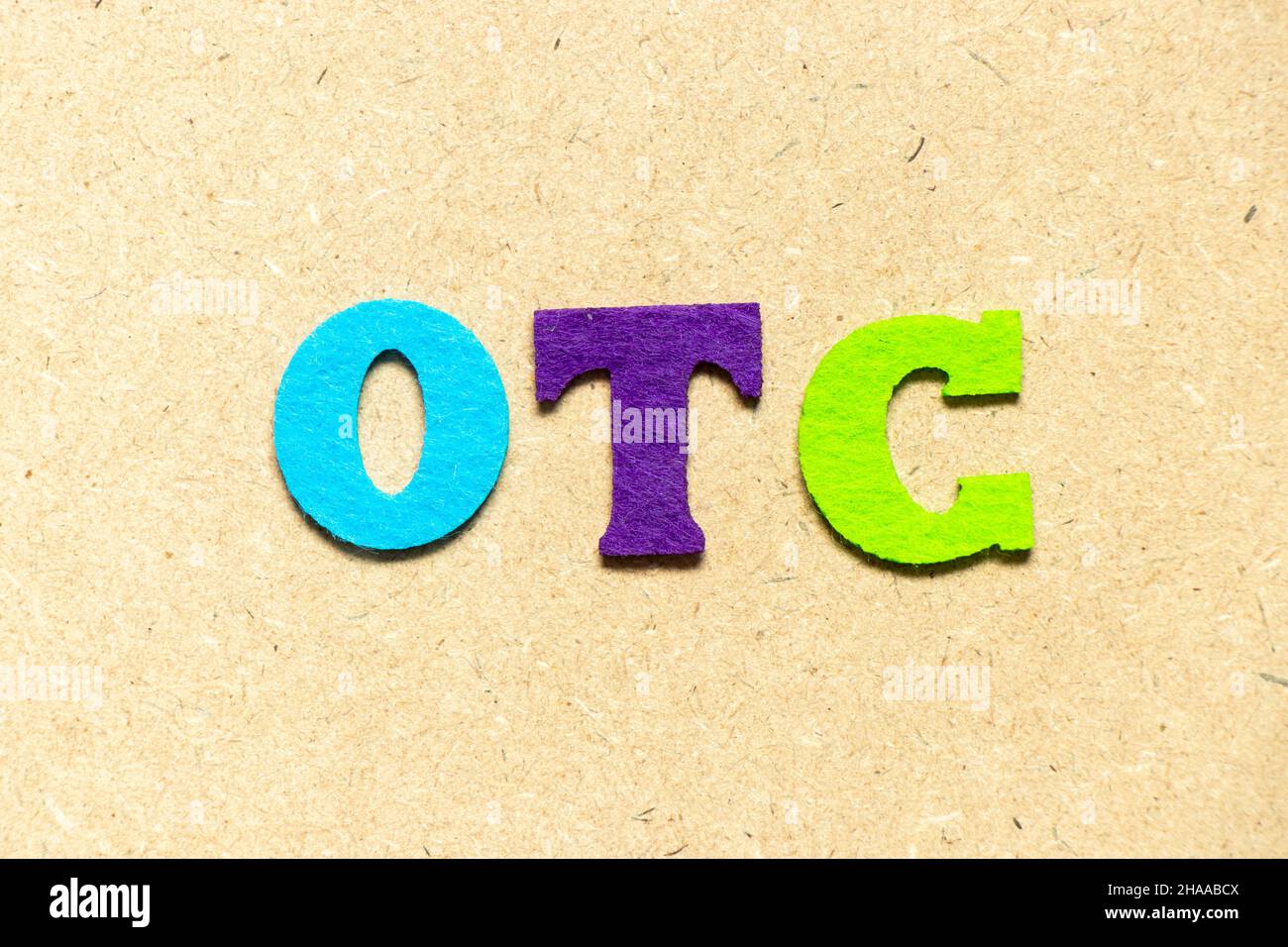 Color cloth alphabet letter in word OTC (Abbreviation of over the ...