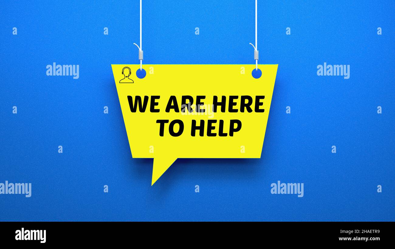 We are here to help Stock Photo - Alamy