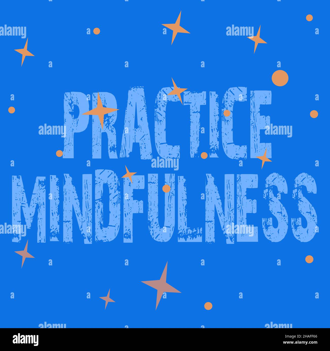 Hand writing sign Practice Mindfulness. Internet Concept achieve a ...