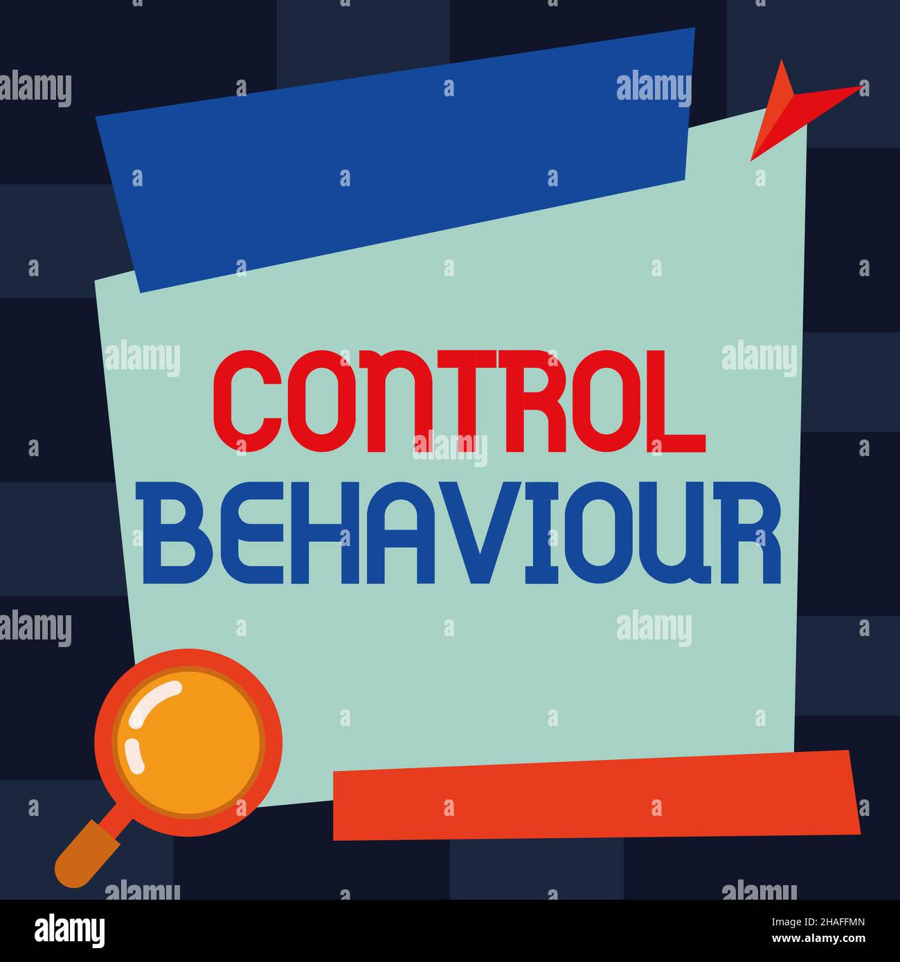 Handwriting text Control Behaviour. Concept meaning Exercise of ...