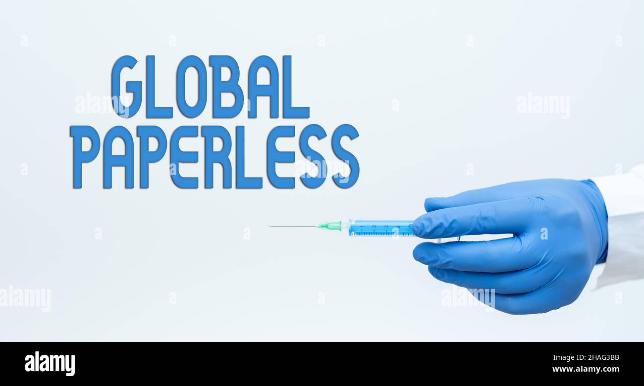 Hand writing sign Global Paperless. Business showcase going for ... Hand writing sign Global Paperless. Business showcase going for ...