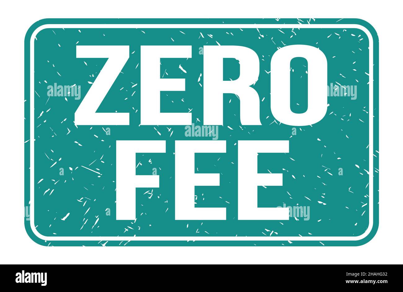 ZERO FEE, words written on blue rectangle stamp sign Stock Photo - Alamy