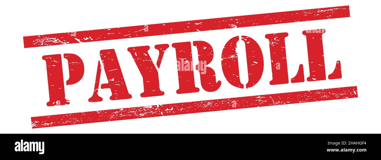 PAYROLL text on red grungy vintage rubber stamp Stock Photo - Alamy