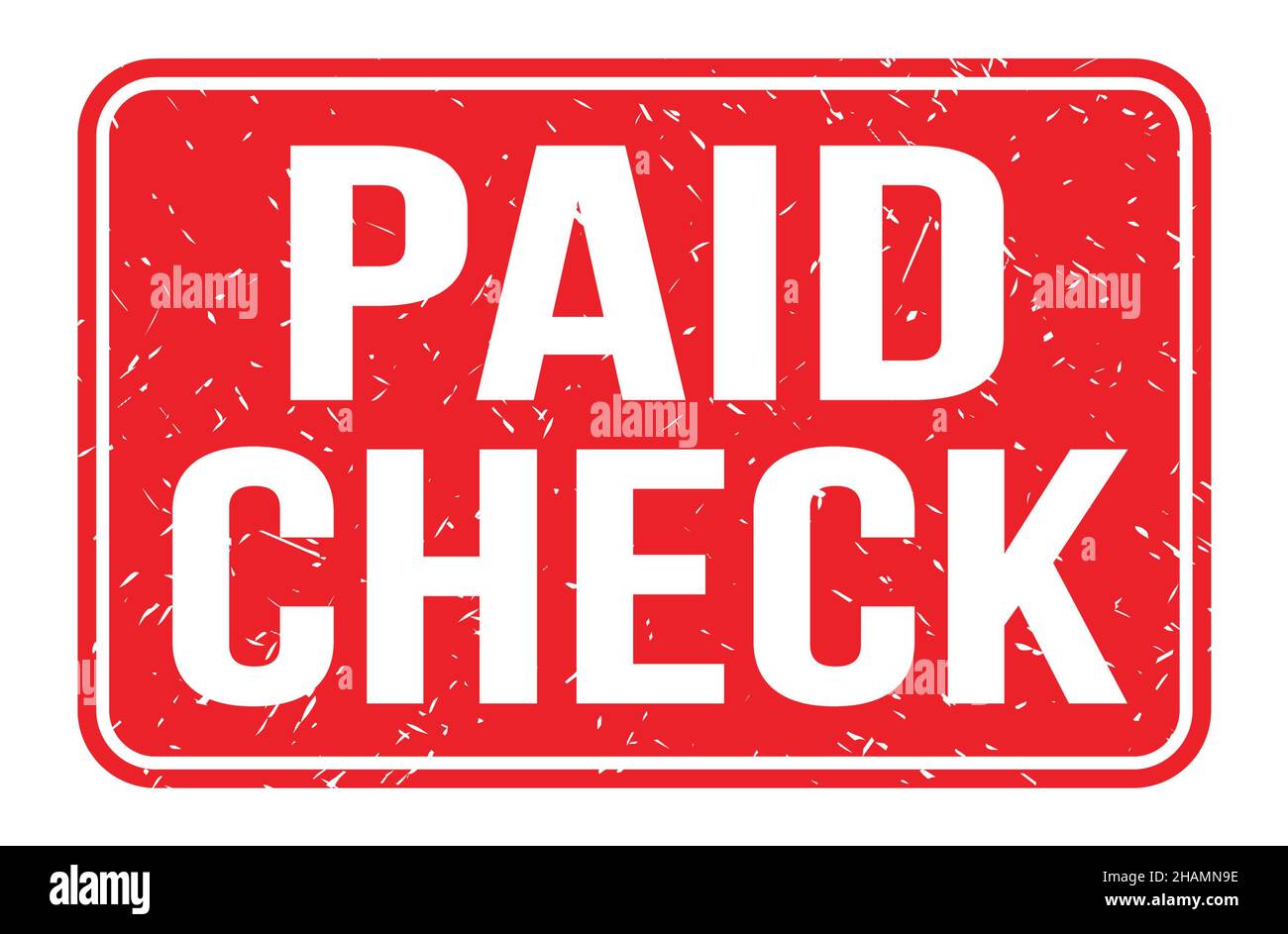 PAID CHECK, words written on red rectangle stamp sign Stock Photo - Alamy