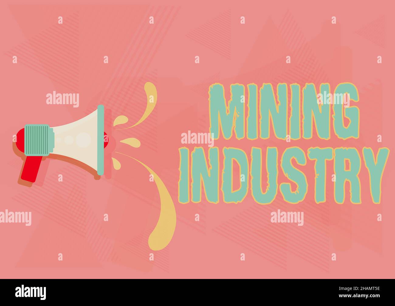 Text showing inspiration Mining Industry. Concept meaning extraction of ...