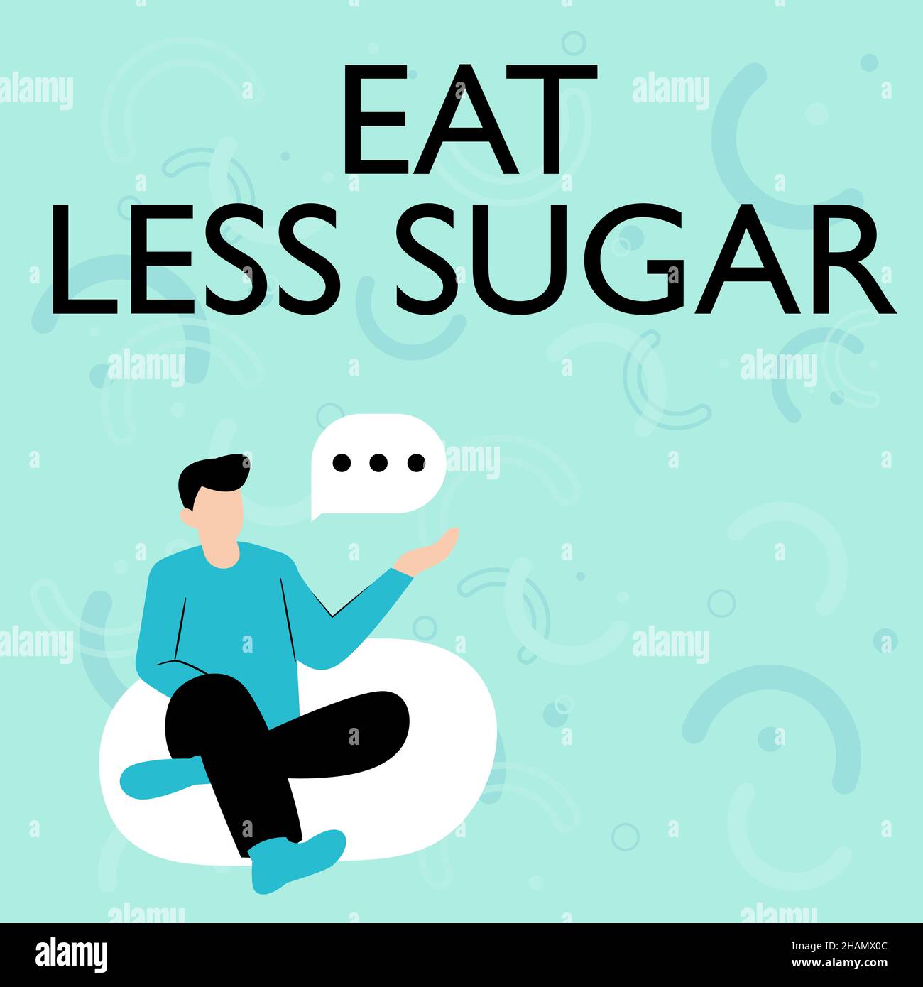 Sign displaying Eat Less Sugar. Concept meaning reducing sugar intake ...