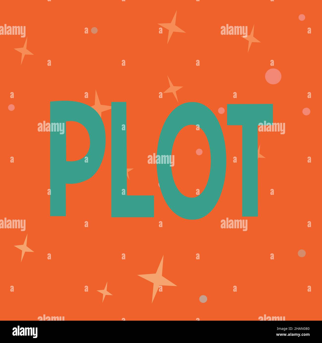 Text Sign Showing Plot Word Written On Sequence Of Events Inside A