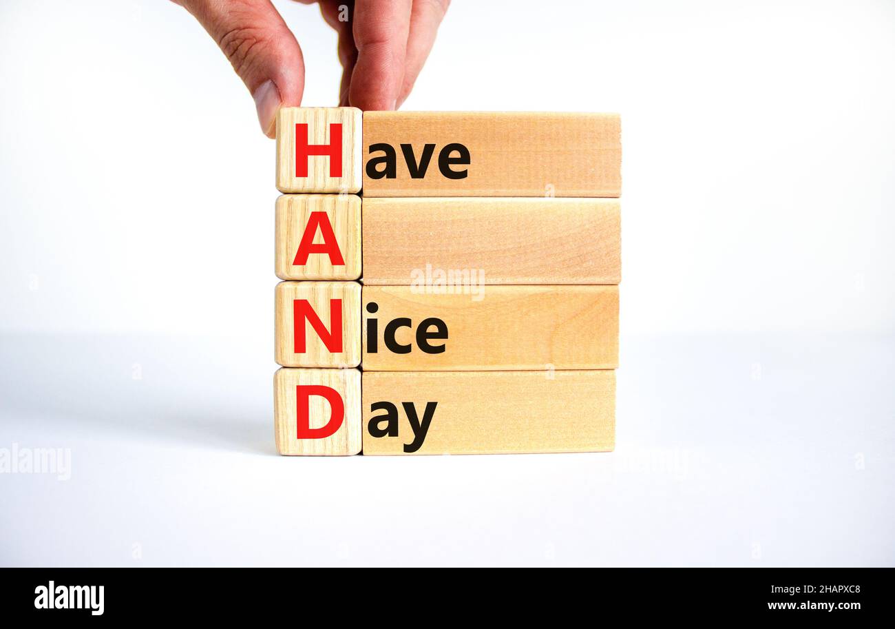 HAND have a nice day symbol. Concept words HAND have a nice day wooden ...