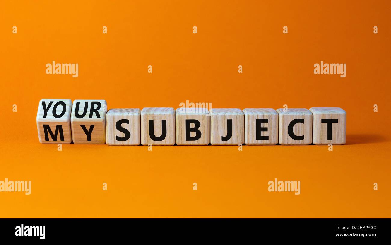 My or your subject symbol. Turned wooden cubes and changed the word my ...