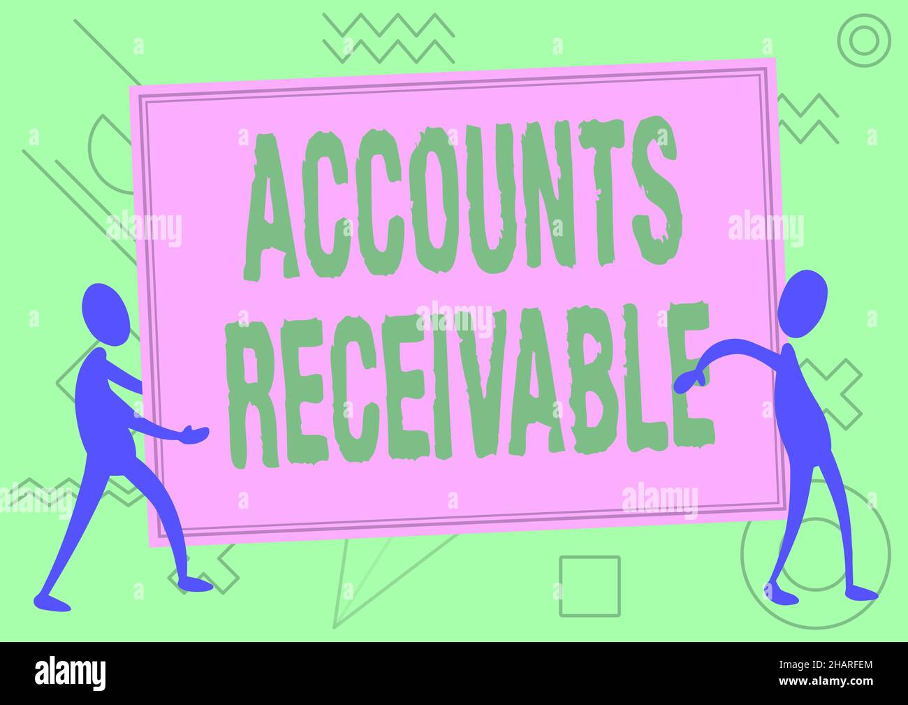 Sign displaying Accounts Receivable. Business idea Legal Claim of ...