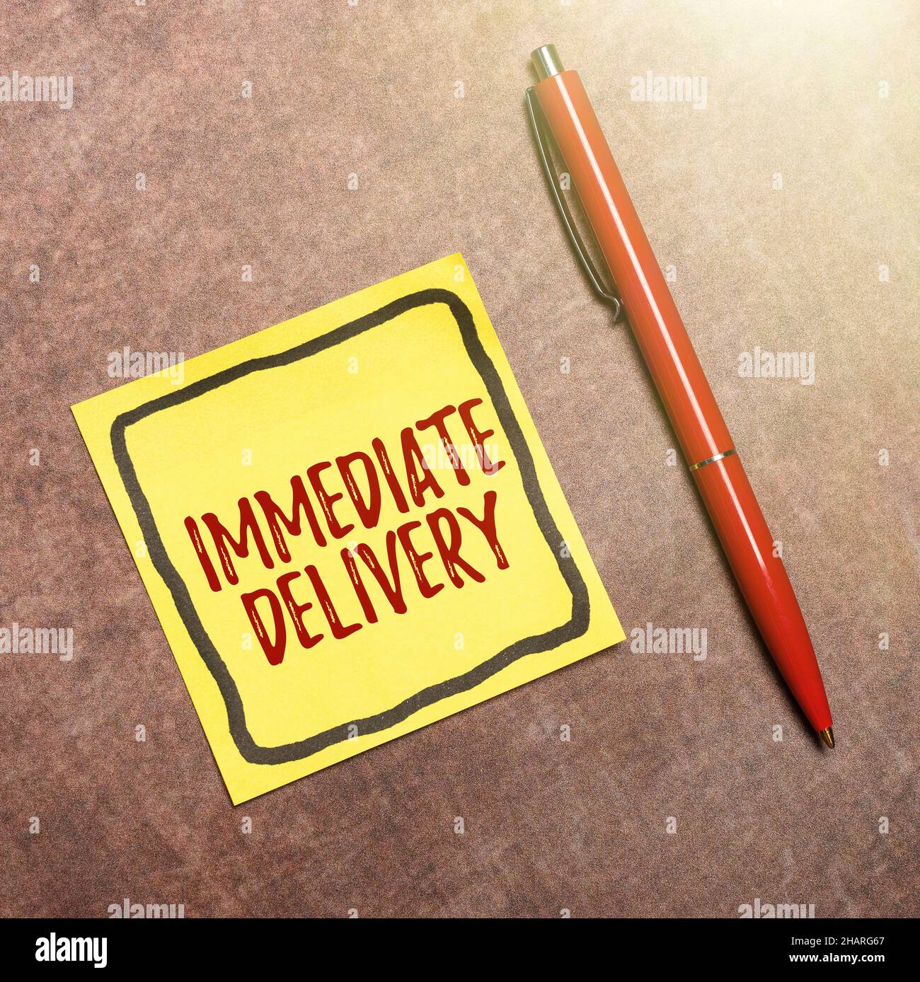 Text sign showing Immediate Delivery. Word Written on Send it Now ...