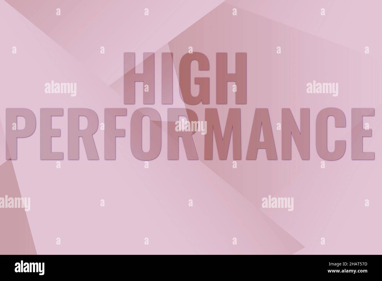 Text showing inspiration High Performance. Business approach ...