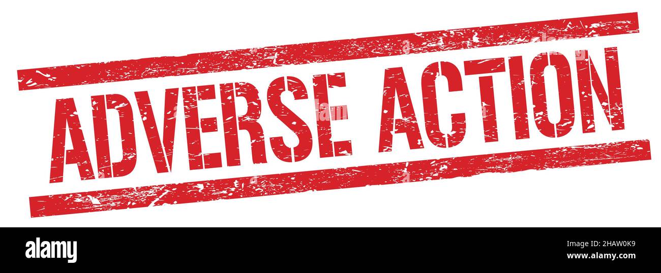 ADVERSE ACTION text on red grungy rectangle stamp sign Stock Photo - Alamy