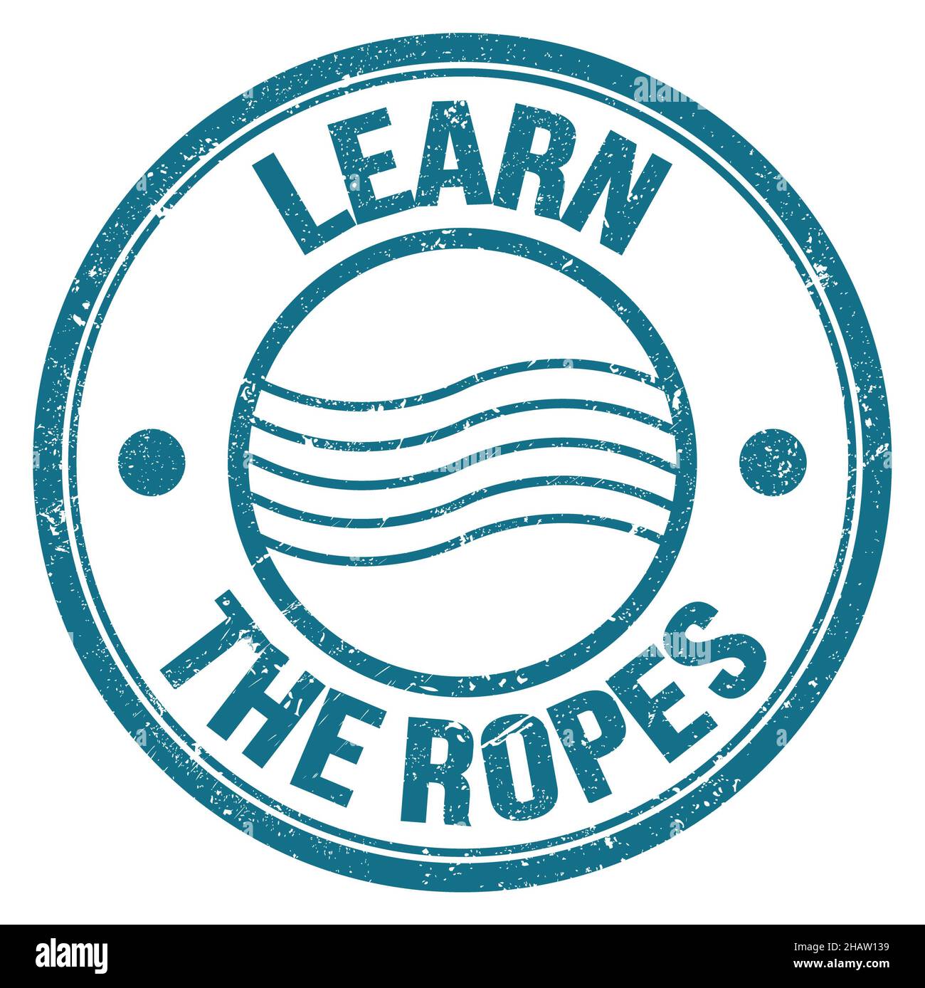 LEARN THE ROPES text written on blue round postal stamp sign Stock ...