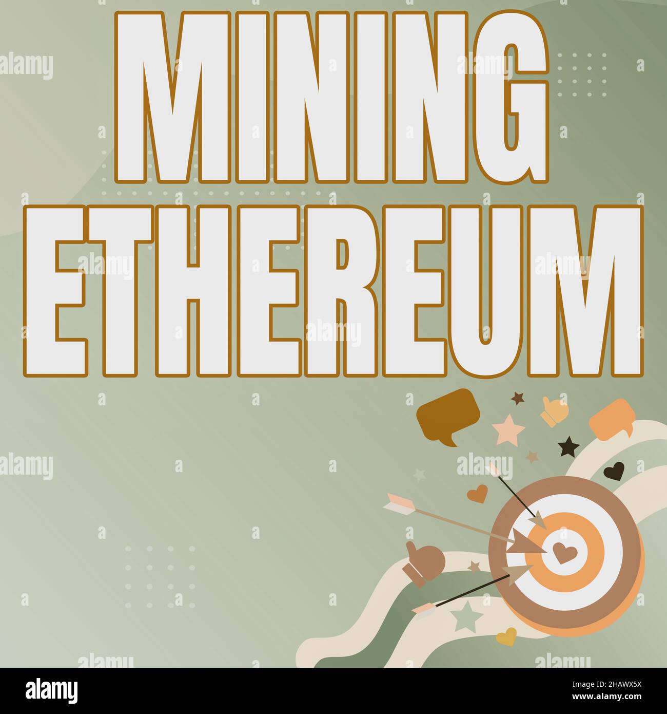 Inspiration showing sign Mining Ethereum. Concept meaning the process ...