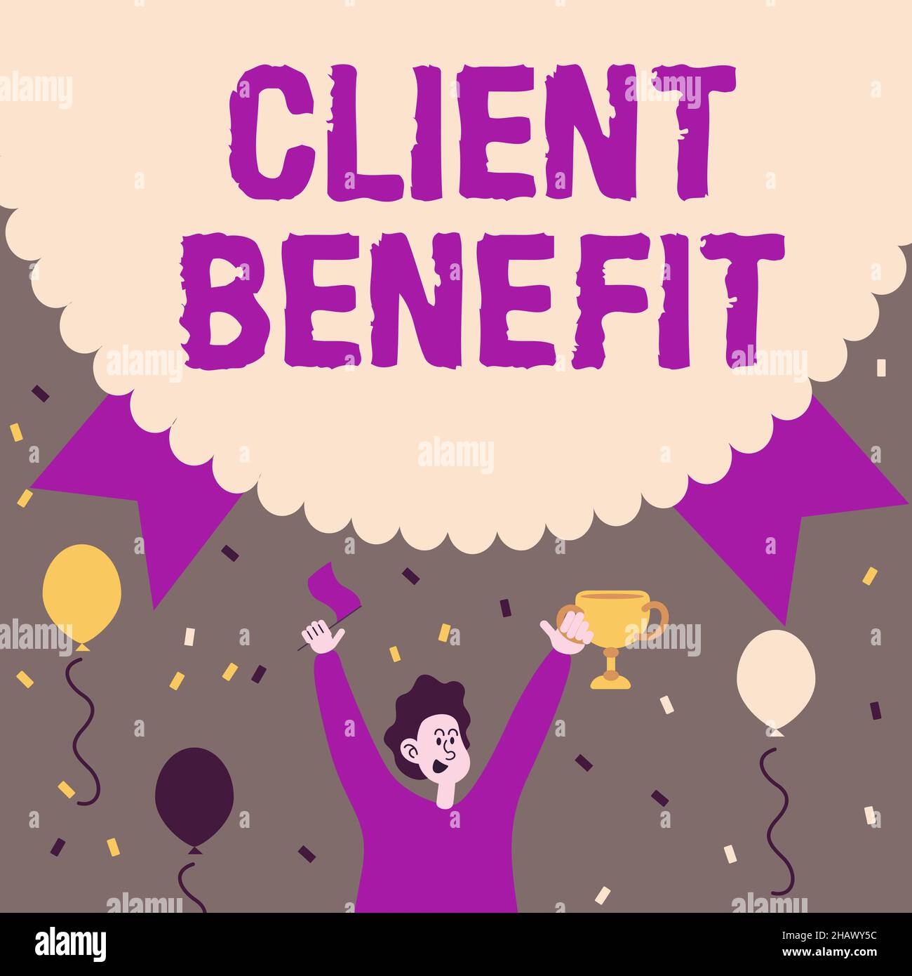 Text caption presenting Client Benefit. Concept meaning The real or ... Text caption presenting Client Benefit. Concept meaning The real or ...