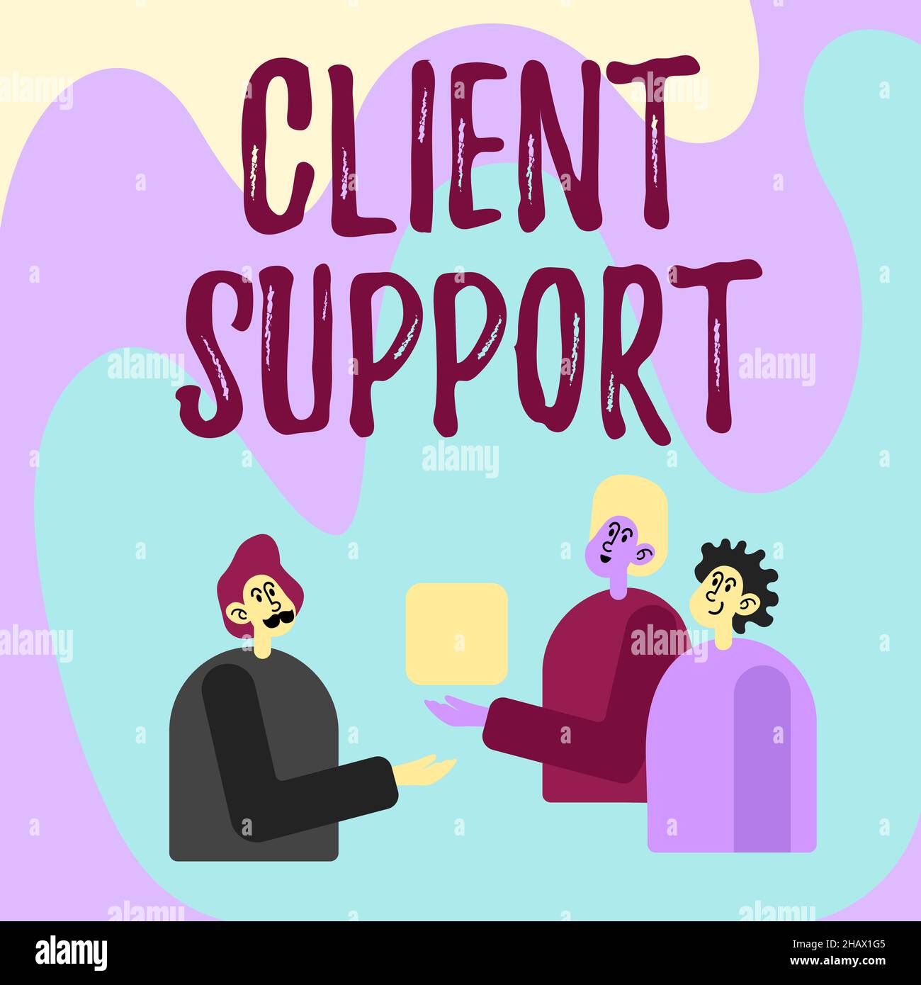 Text caption presenting Client Support. Business approach focus on ...