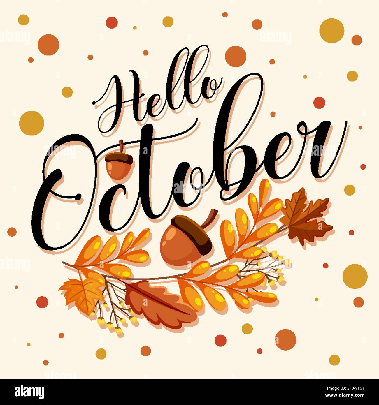 Hello October with ornate of autumn leaves illustration Stock Vector ...