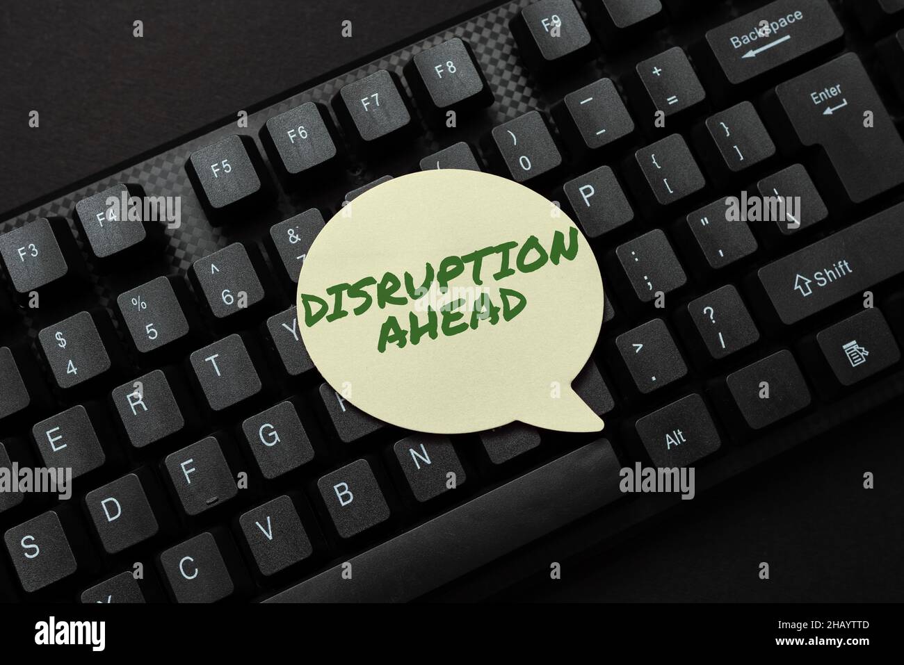 Writing displaying text Disruption Ahead. Word Written on ...