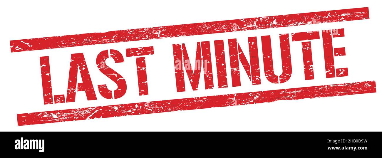 Last minute red grungy stamp hi-res stock photography and images - Alamy