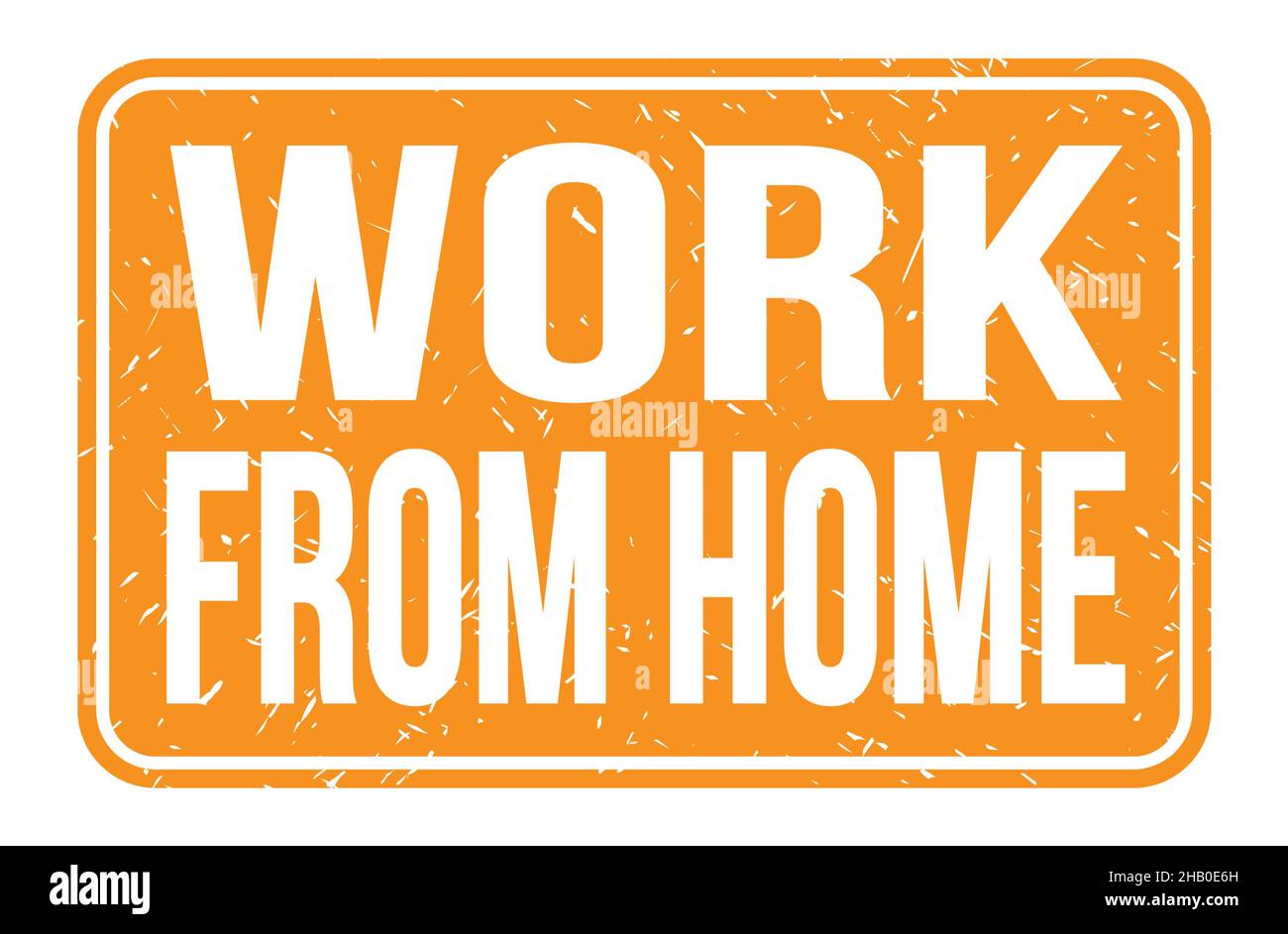 WORK FROM HOME, words written on orange rectangle stamp sign Stock ...