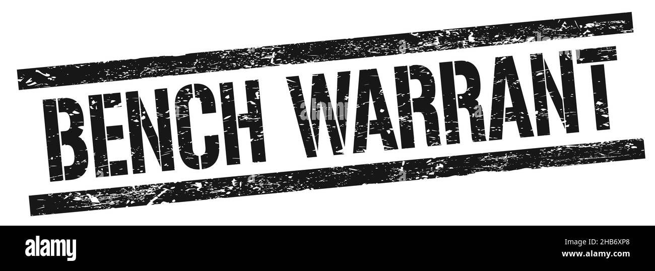 Bench warrant stamp Black and White Stock Photos & Images - Alamy