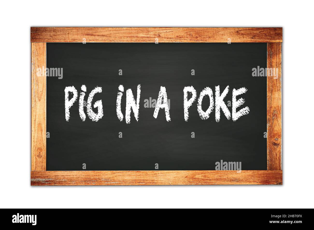 Pig in a poke text hi-res stock photography and images - Alamy