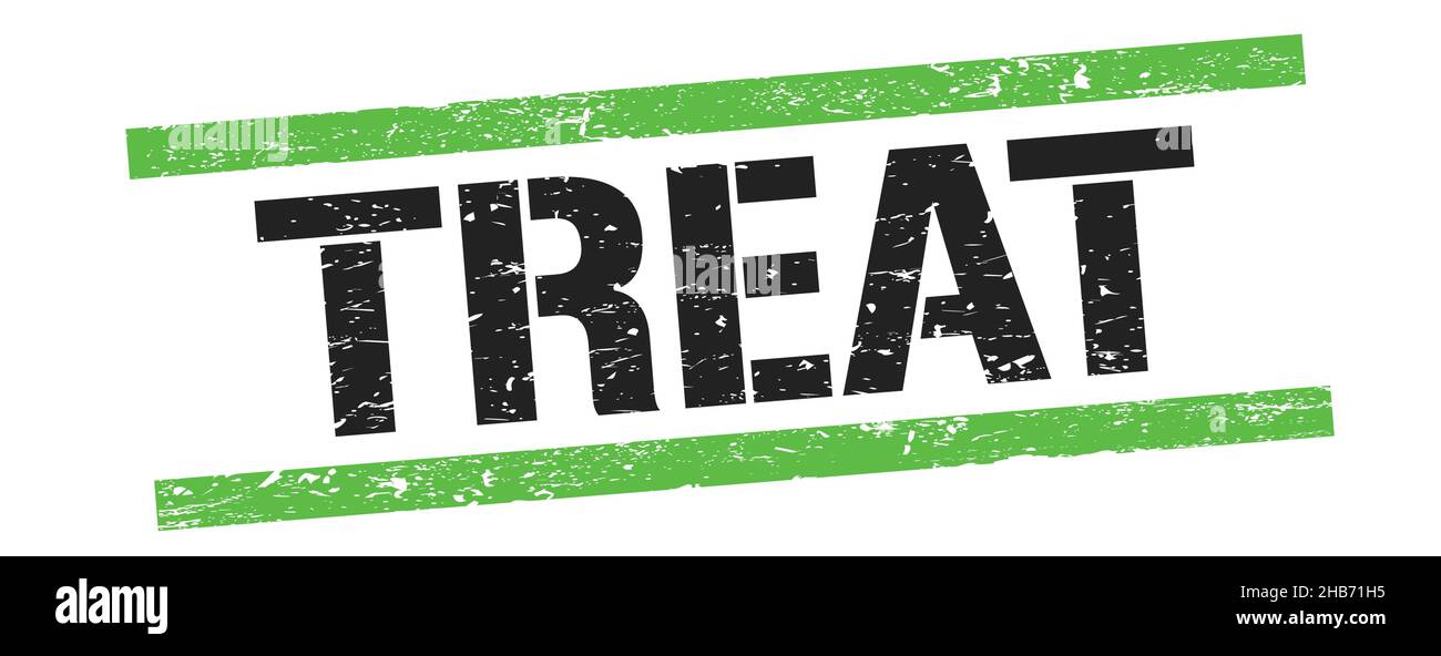 TREAT text on black green grungy lines stamp sign Stock Photo - Alamy
