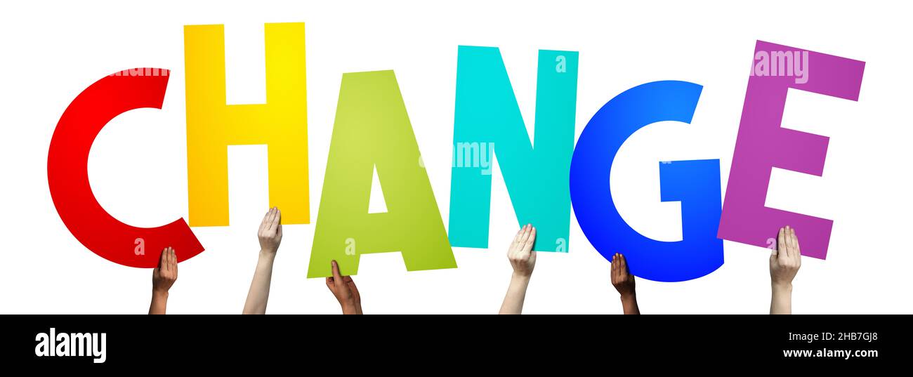 Change - human hands holding colorful letters Stock Photo - Alamy