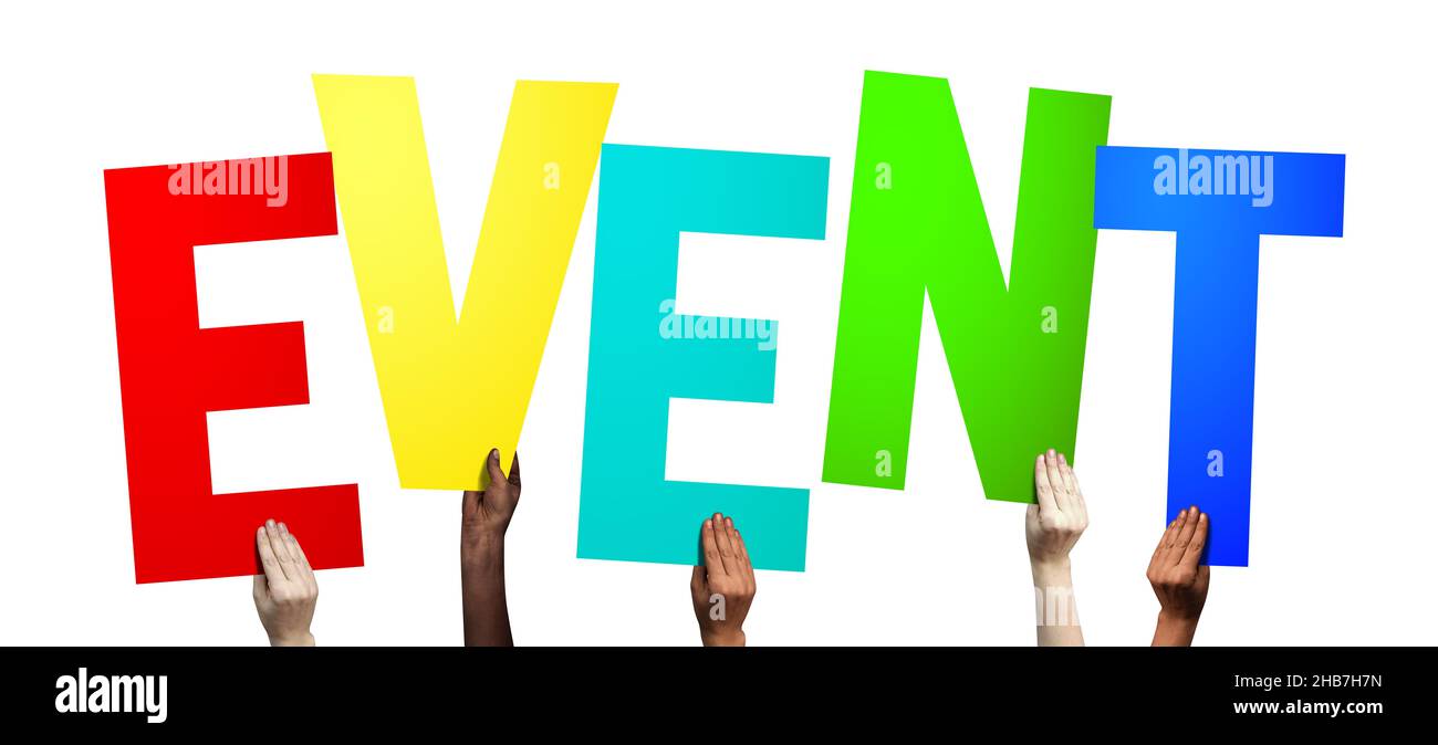Event - human hands holding colorful letters Stock Photo - Alamy