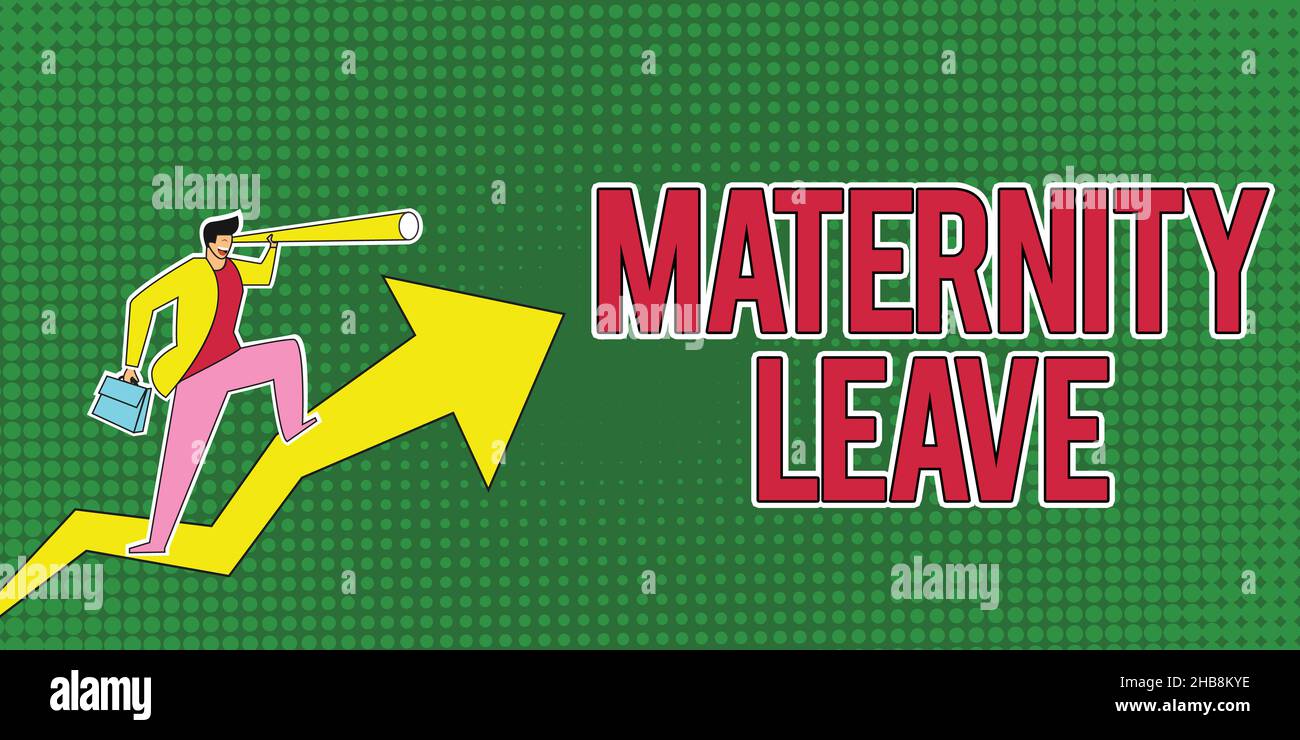 Conceptual display Maternity Leave. Word Written on a leave of absence ...