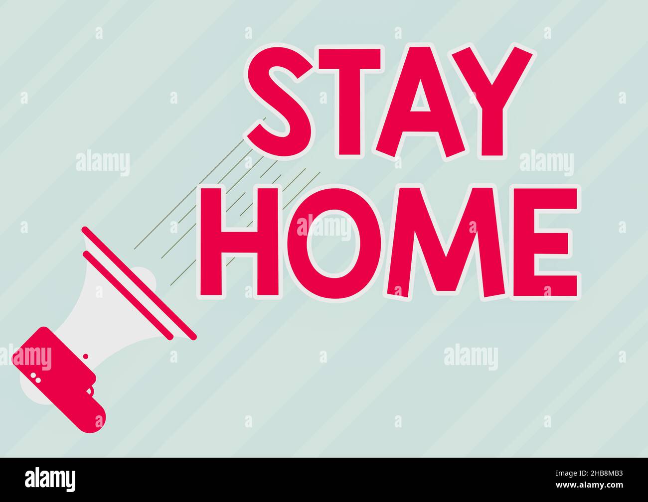 Conceptual display Stay Home. Word Written on not go out for an ...