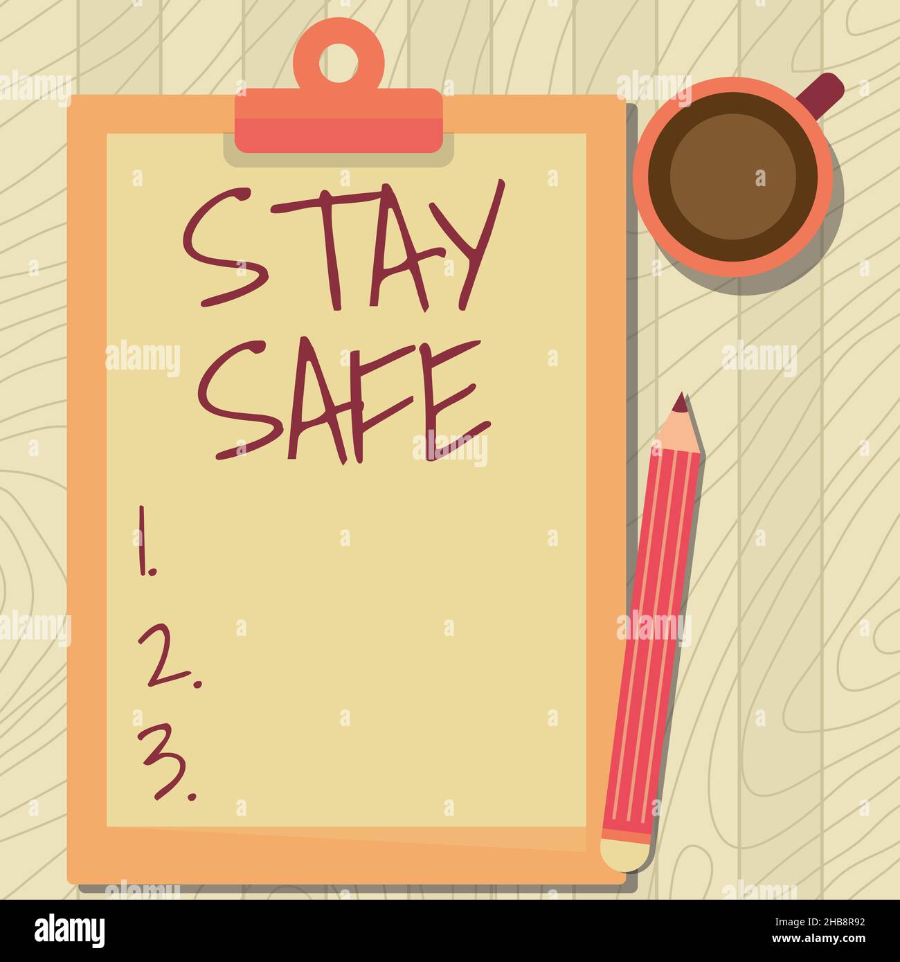 Sign displaying Stay Safe. Business concept secure from threat of ...