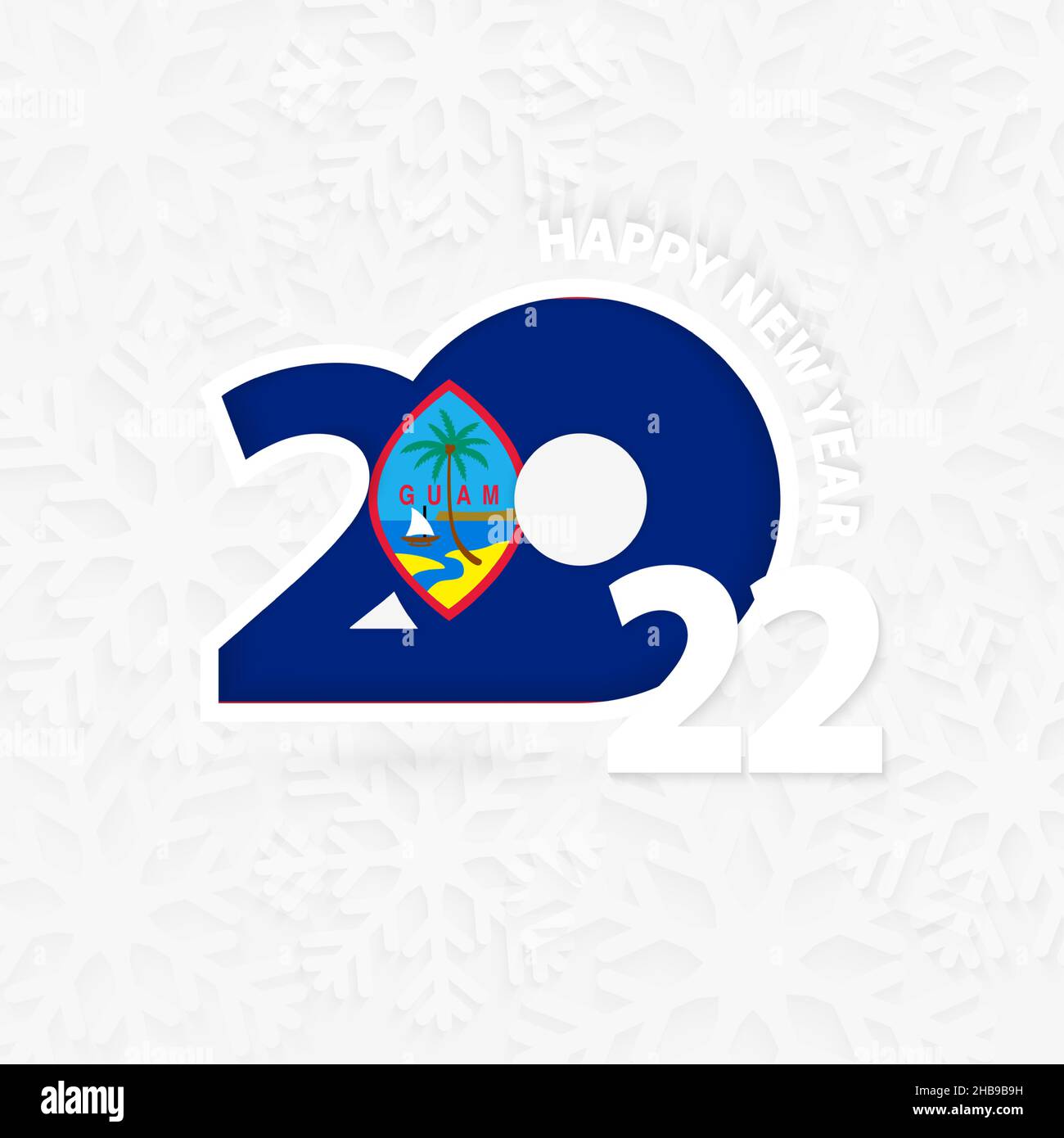 Happy New Year 2022 for Guam on snowflake background. Greeting Guam ...