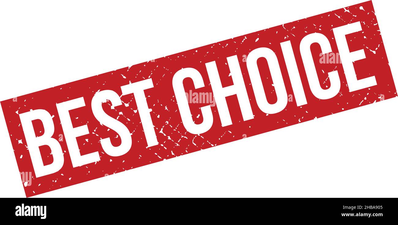 Best Choice Rubber Stamp. Best Choice Rubber Grunge Stamp Seal Vector ...