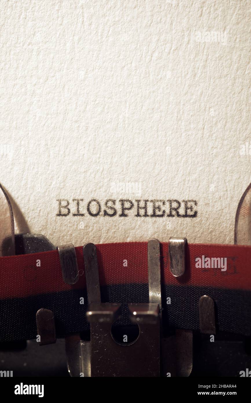 The word biosphere written with a typewriter Stock Photo - Alamy