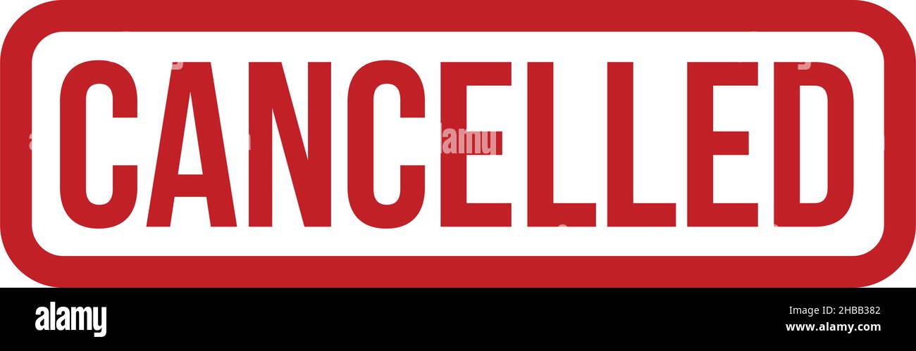 Cancelled Rubber Stamp. Cancelled Rubber Stamp Seal Vector Illustration ...