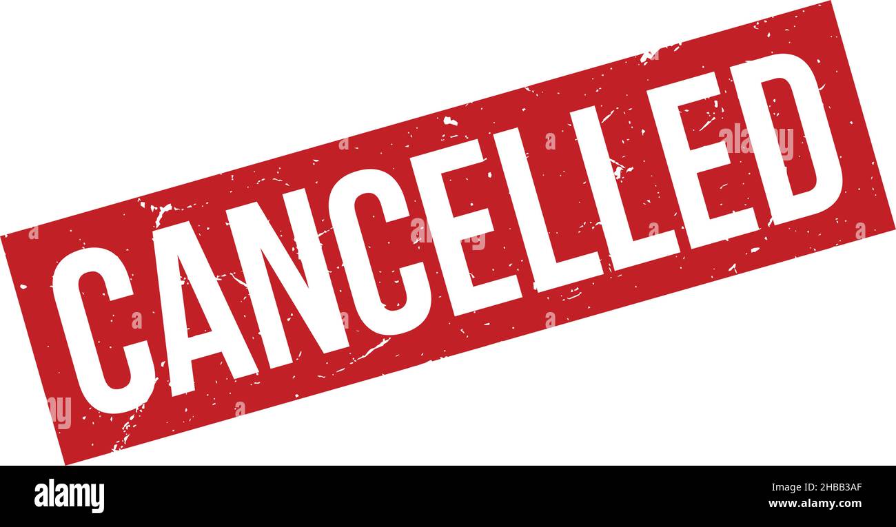 Cancelled Rubber Grunge Stamp Seal Vector Illustration Stock Vector Image & Art - Alamy