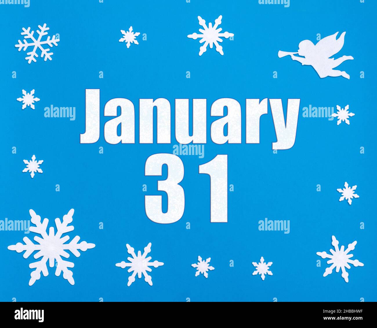 January 31st. Winter blue background with snowflakes, angel and a ...
