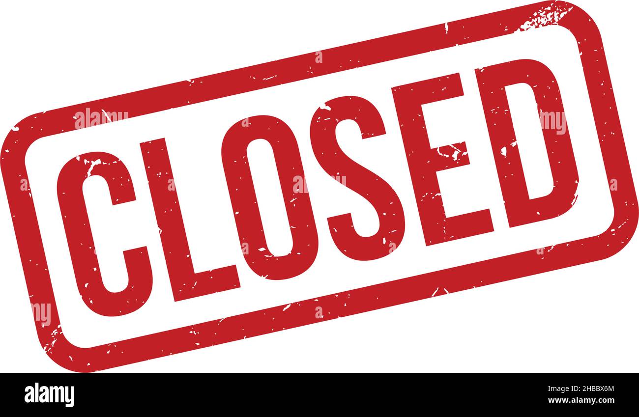 Closed rubber stamp grunge hi-res stock photography and images - Alamy