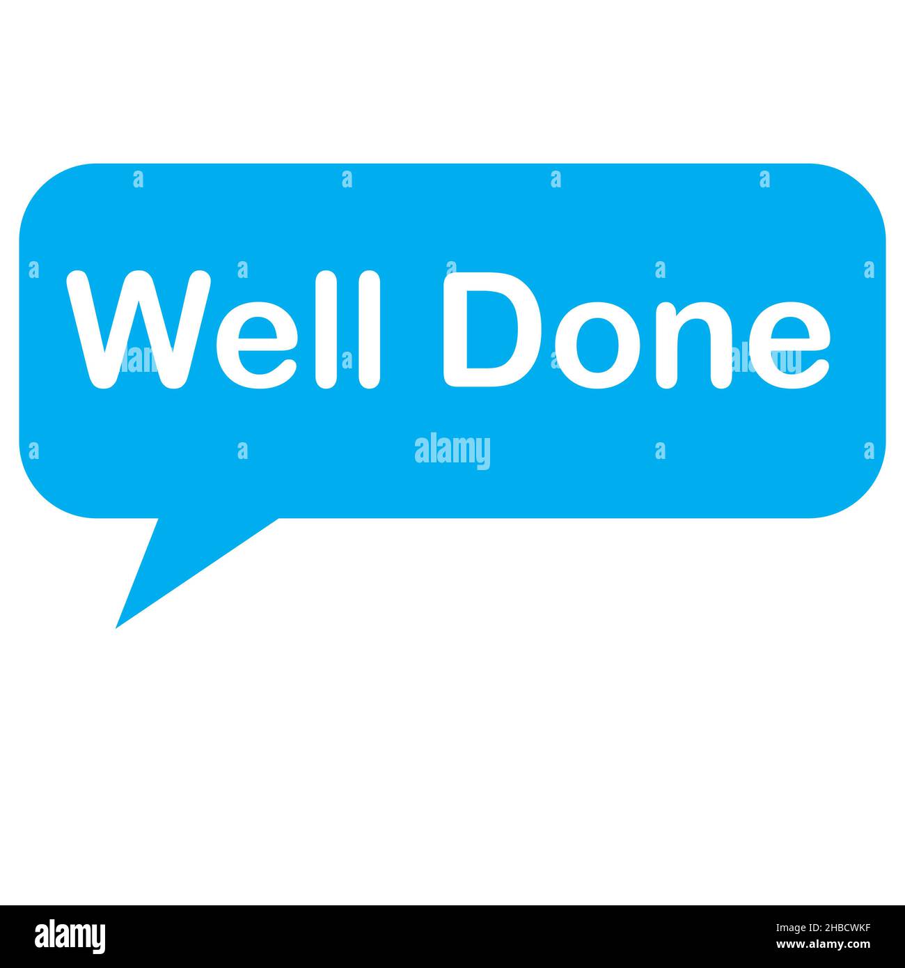 well done speech bubble on white background. well done sign. flat style ...