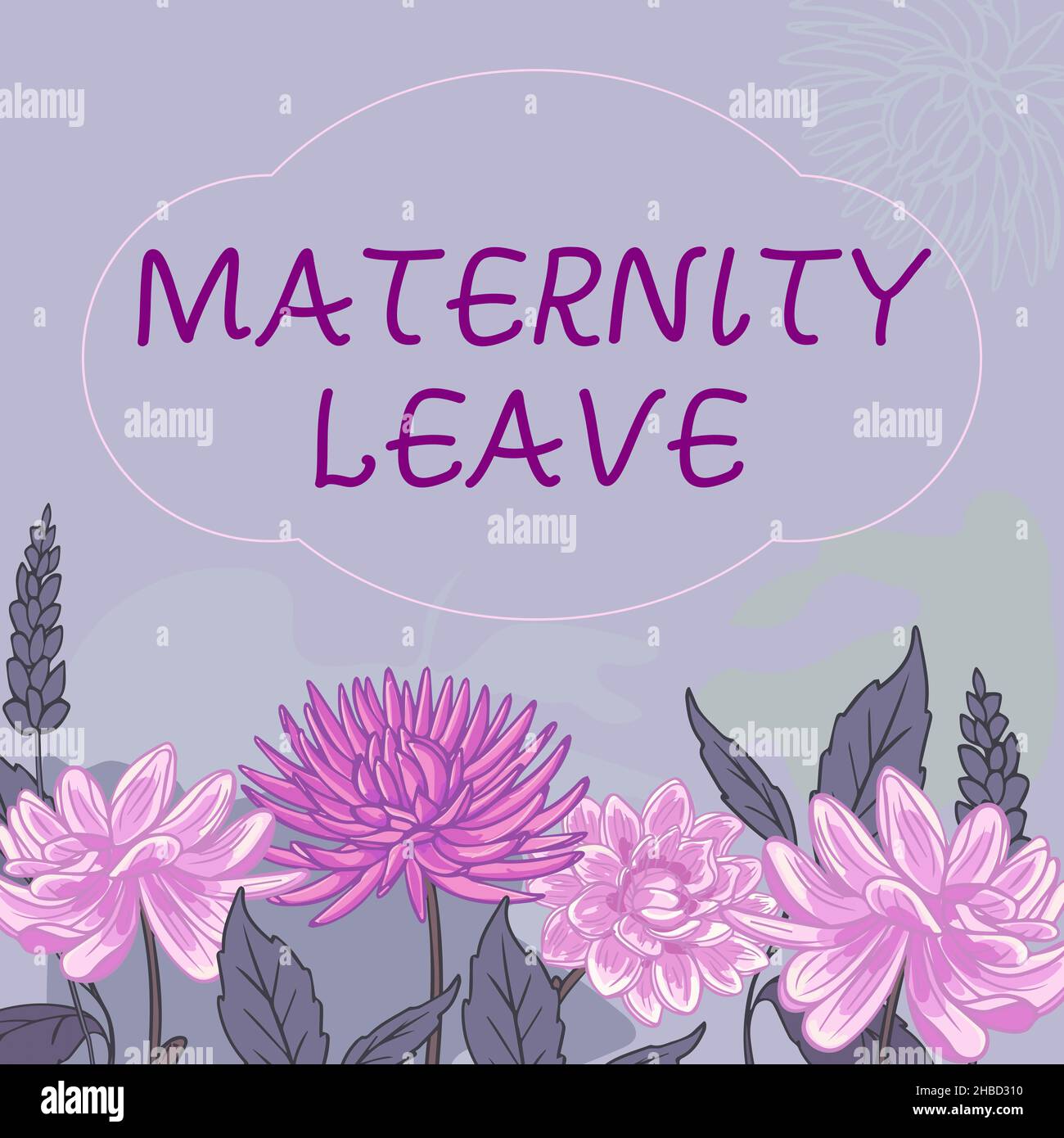 Sign displaying Maternity Leave. Word Written on a leave of absence for ...