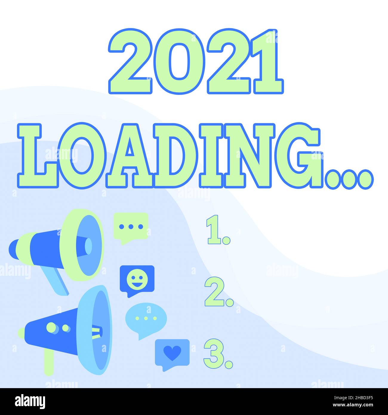 Writing displaying text 2021 Loading.... Business approach a year composed of a series of events ...